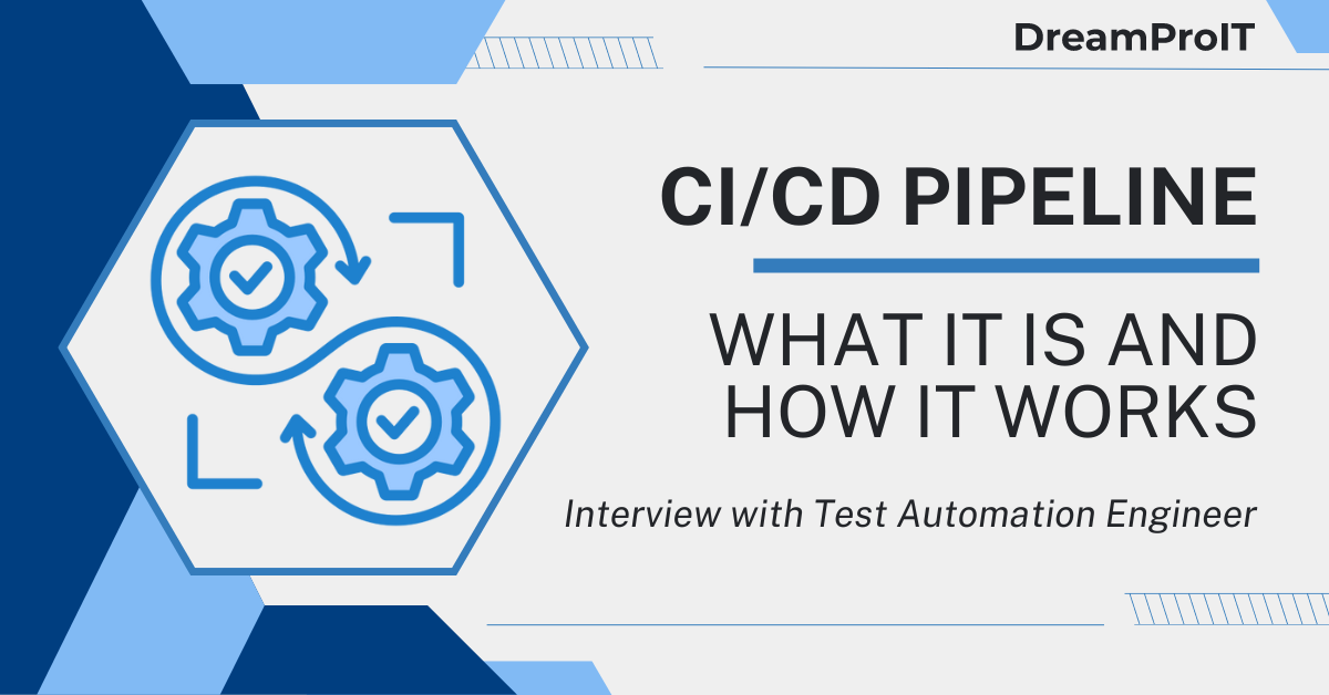 CI/CD Pipeline: What It Is and How It Works